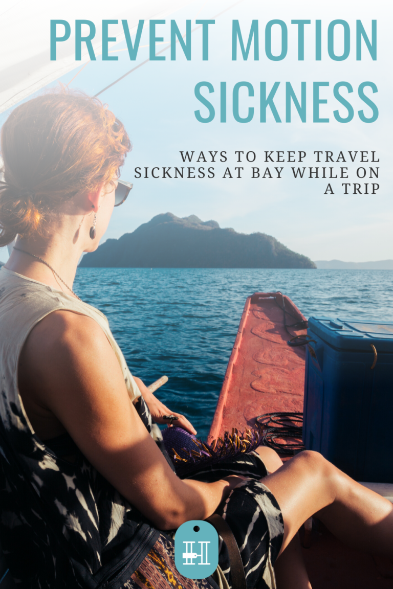 How to Prevent Motion Sickness • Her Packing List