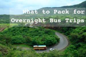 What to Pack for Overnight Bus Trips - Her Packing List